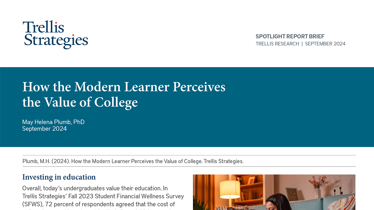 How the Modern Learner Perceives the Value of College - Trellis Strategies