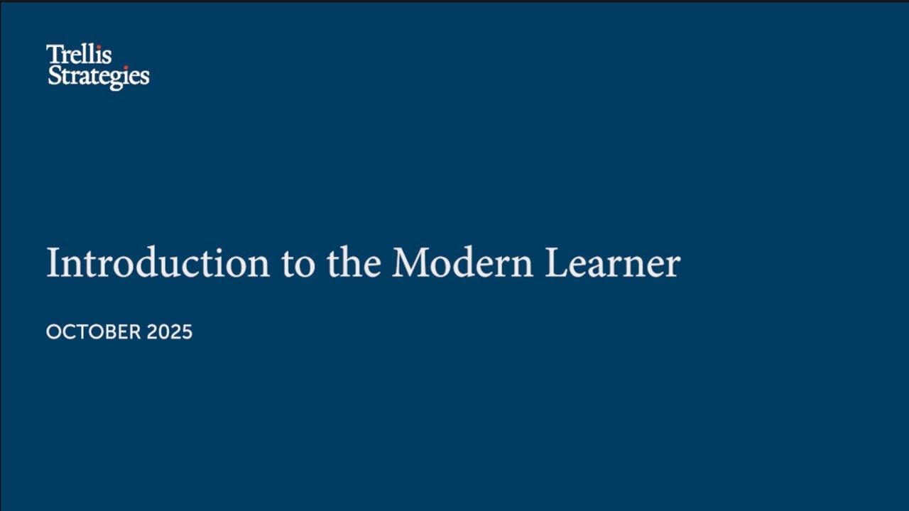 Introduction To The Modern Learner | Trellis Strategies